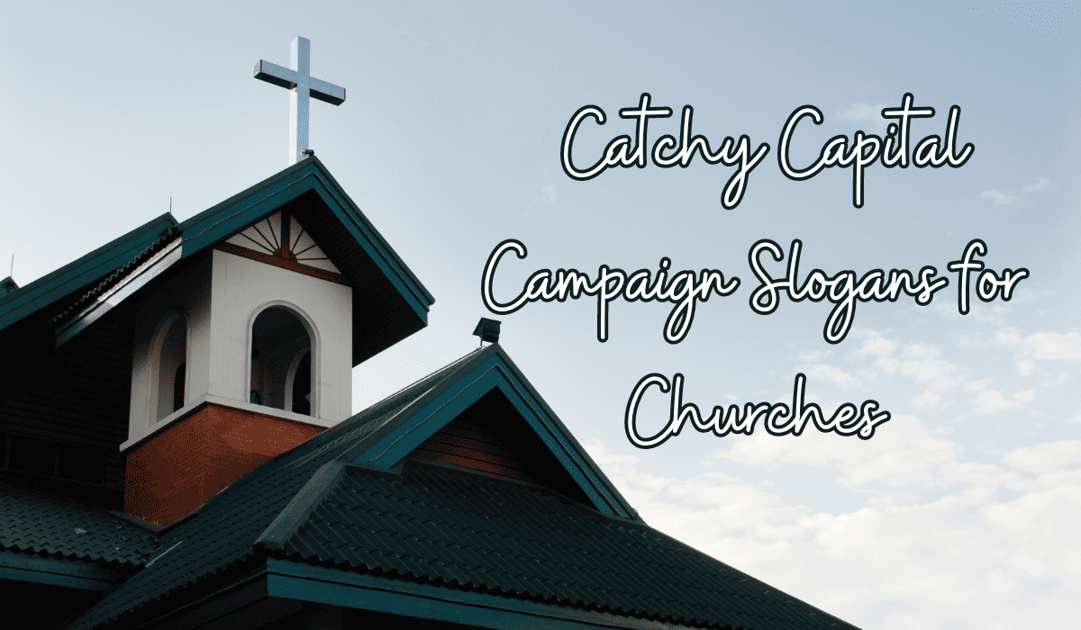 30 Creative, Catchy Capital Campaign Slogans for Church