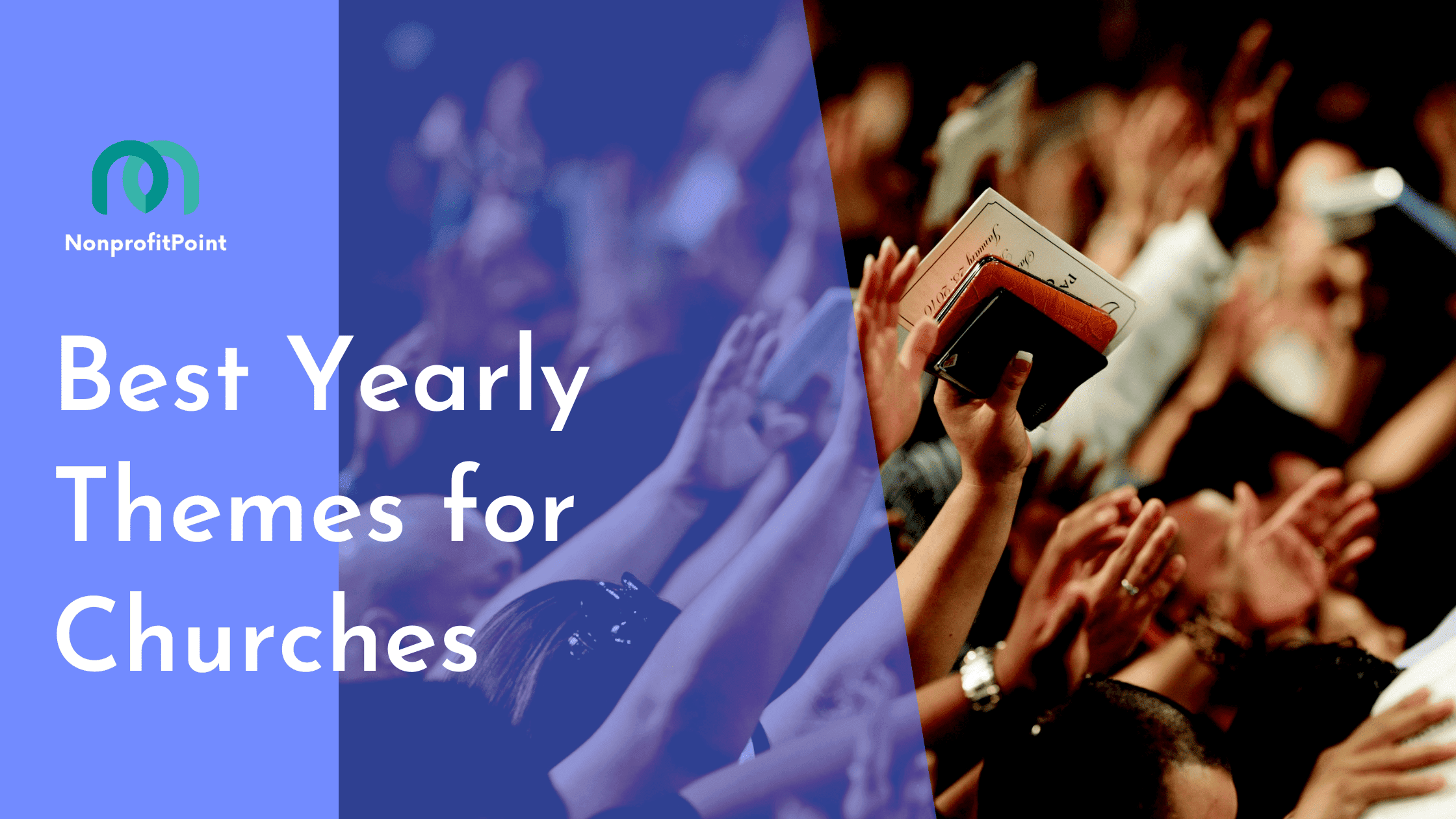 9 Best Yearly Themes For Churches To Create A Memorable Service 2023 