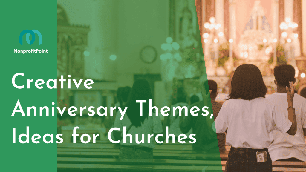 15 Best Creative Church Anniversary Themes Ideas