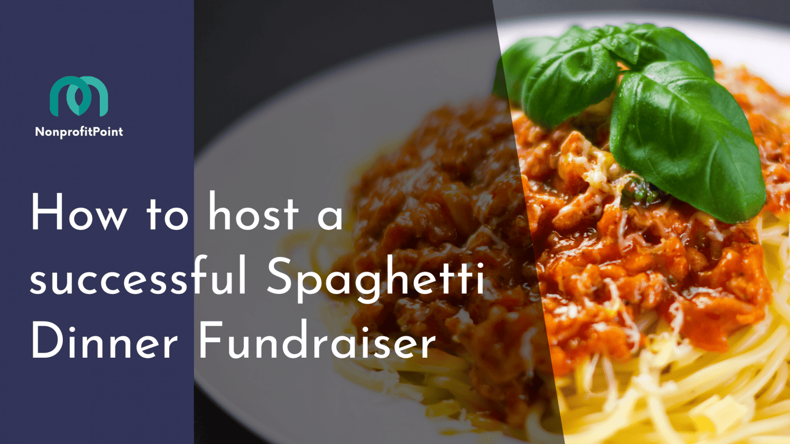 15 Spaghetti Dinner Fundraiser Ideas to Enrich Your Community Engagement