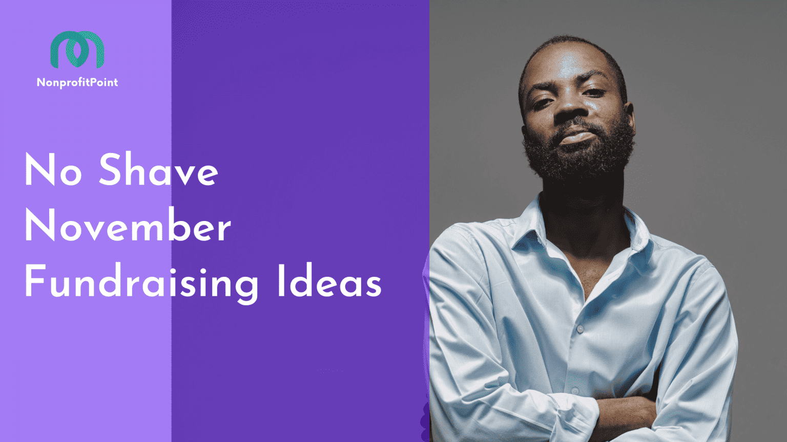 8 No Shave November Fundraising Ideas You Can Try | 2026 Updated