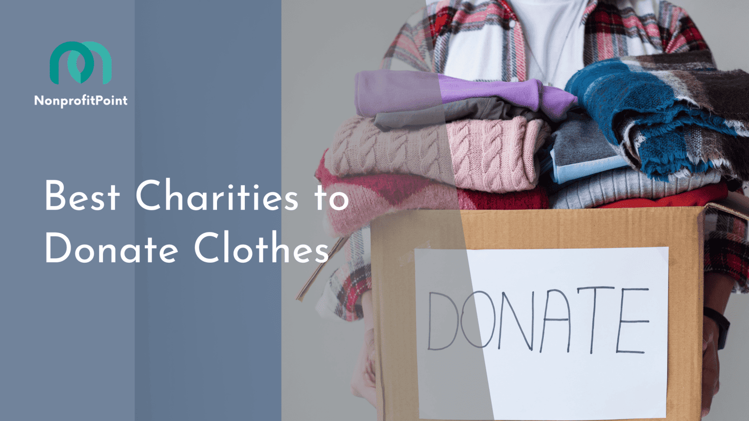 8 Best Charities to Donate Clothes | Full List with Details