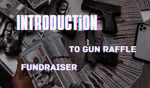 Mastering the Art of Gun Raffle Fundraisers: A Complete Guide