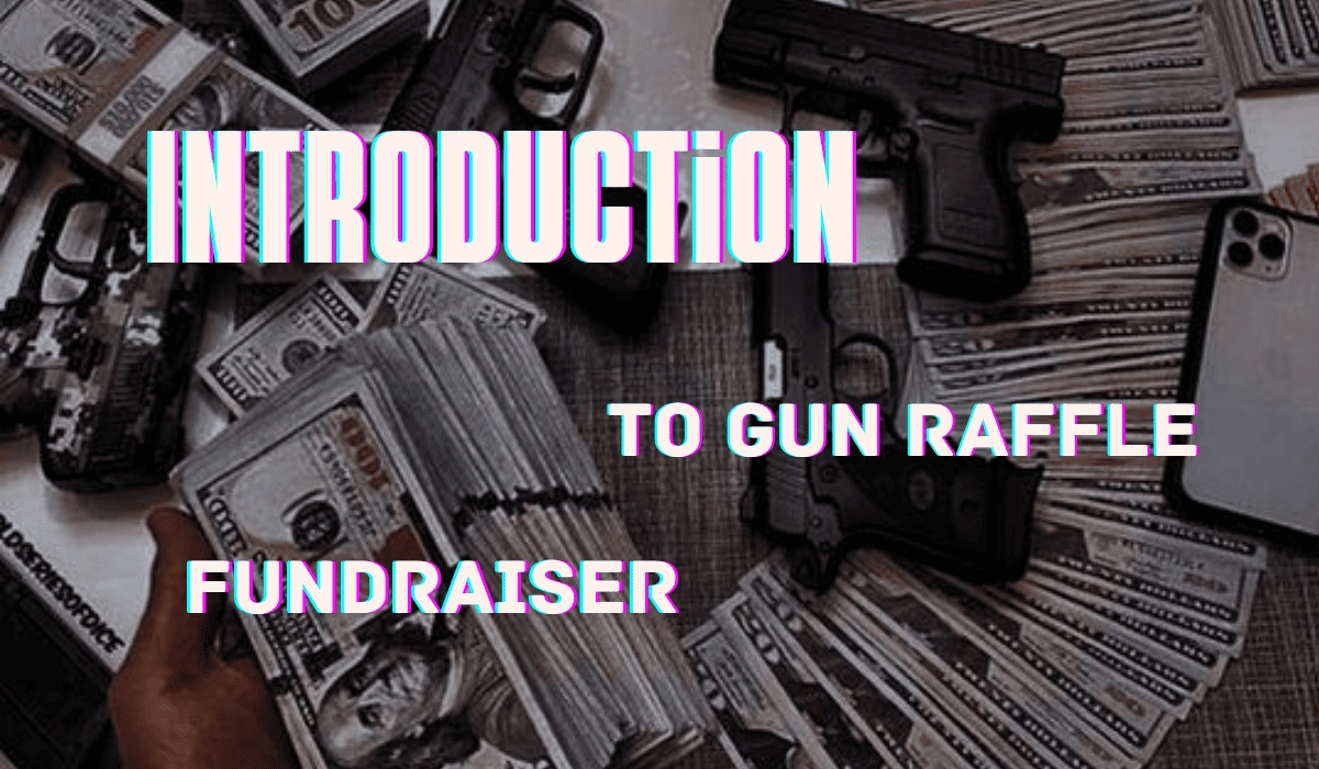Mastering the Art of Gun Raffle Fundraisers: A Complete Guide