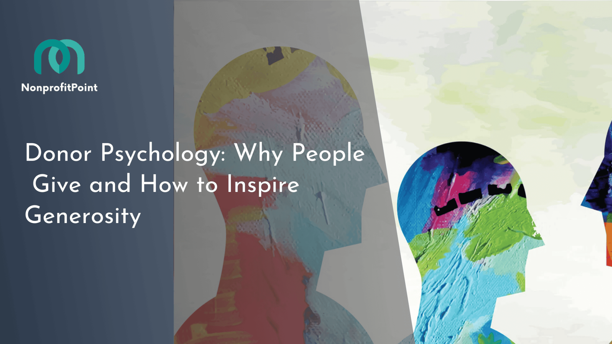 Donor Psychology: Why People Give and How to Inspire Generosity